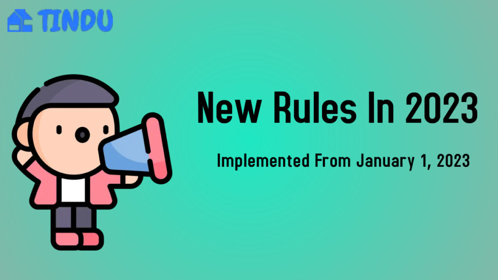 new rules in 2023 – Tindu
